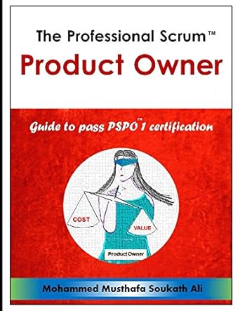 Amazon.com: The Professional Scrum Product Owner: Guide to Pass PSPO 1 Certification ...