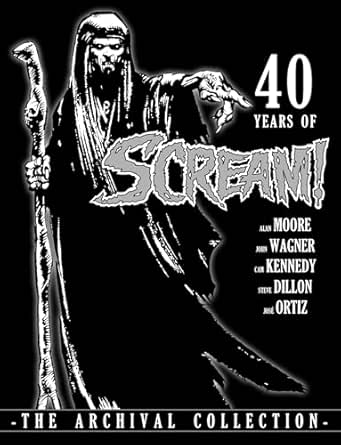 40 Years Of Scream! eBook : Finley-Day, Gerry, Moore, Alan, Tully, Tom ...