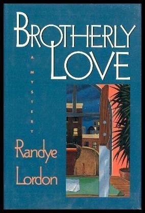 Brotherly Love: Lordon, Randye: 9780312092542: Amazon.com: Books