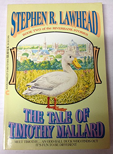 The Tale of Timothy Mallard (Riverbank Stories Book Book 2): Lawhead ...