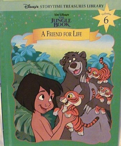 The Jungle Book: A Friend for Life: 6 (Disney's "Storytime Treasures ...