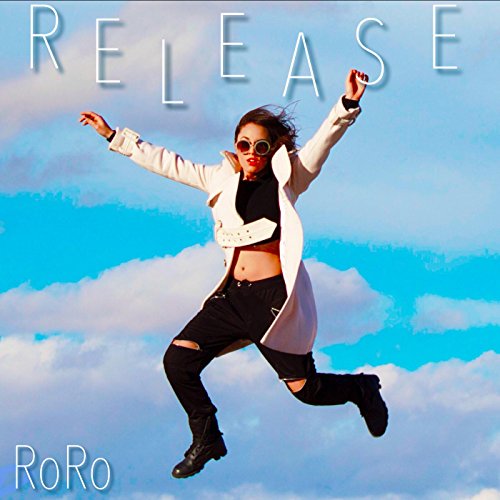 Écouter Release par RoRo sur Amazon Music Unlimited
