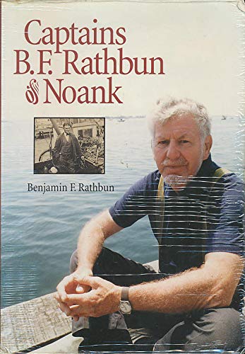 Captains B.F. Rathbun of Noank: Rathbun, Benjamin Franklin ...