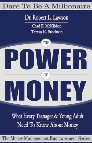 The Power of Money: Robert Lawson, Chad McKibben, Teresa Stockton ...