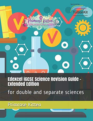 Edexcel iGCSE Science Revision Guide - Extended Edition: for double and ...