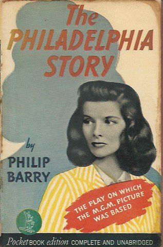 Philadelphia Story: Philip Barry: Amazon.com: Books