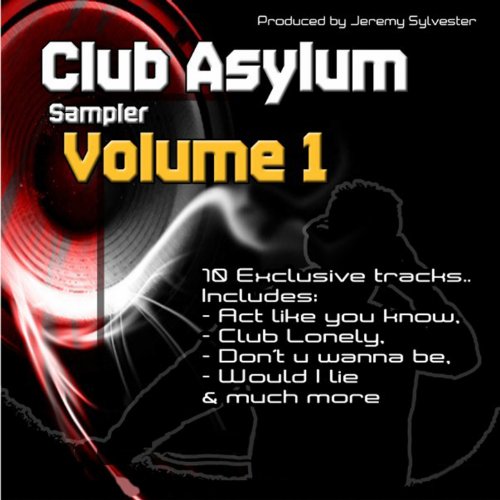 Play Club Asylum Sampler, Vol. 1 by Jeremy Sylvester & Club Asylum on ...