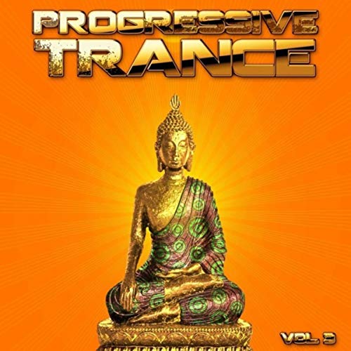 Amazon MusicでVARIOUS ARTISTSのProgressive Trance, Vol. 3を再生する