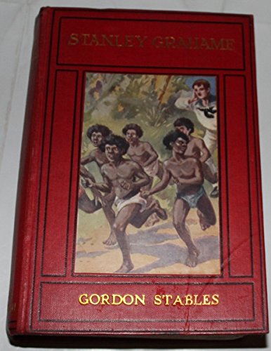Stanley Grahame: Gordon Stables: Amazon.com: Books