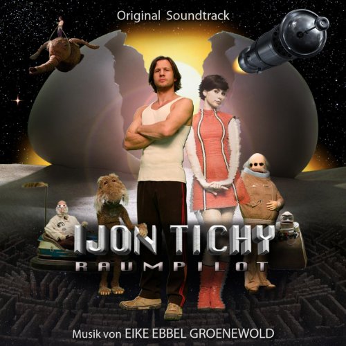 Play Ijon Tichy: Raumpilot - Original Soundtrack by Eike Ebbel ...