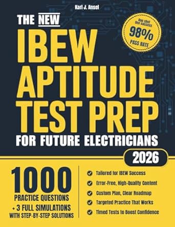The New IBEW Aptitude Test Prep for Future Electricians: 1000+ Practice ...