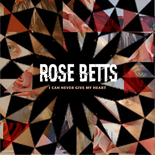 Play I Can Never Give My Heart by Rose Betts on Amazon Music
