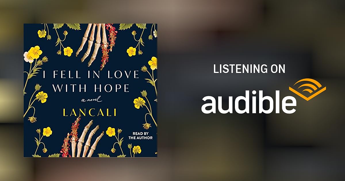 I Fell in Love with Hope Audiobook by Lancali