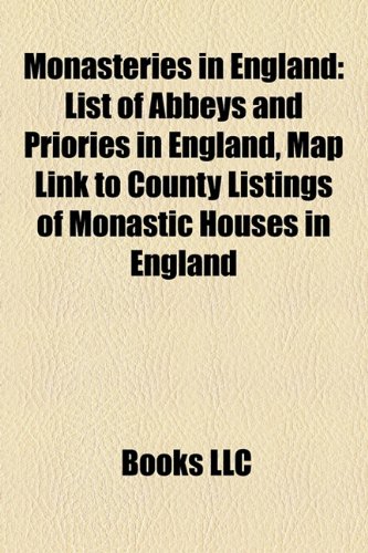 Monasteries in England: Buddhist Monasteries in England, Christian ...