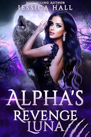 Amazon.com: Alpha's Regret: My Luna Has A Son (Regret Series Book 1) eBook : Hall, Jessica ...