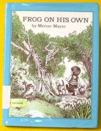Frog On His Own (Boy, Dog Frog): Mayer, Mercer: 9780803727014: Amazon ...