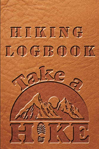 Hiking Logbook: Leather Imitation 2 | Hiking Journal With Prompts To ...