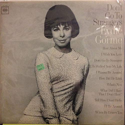 Eydie Gorme - Eddie Gorme - Don't Go To Strangers - Amazon.com Music