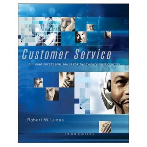 Customer Service, by Robert W. Lucas, 3rd (Third) Edition, US Edition ...