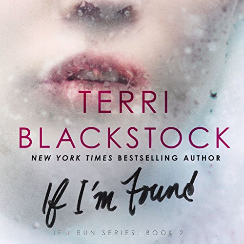Amazon.com: If I'm Found (Audible Audio Edition): Terri Blackstock ...