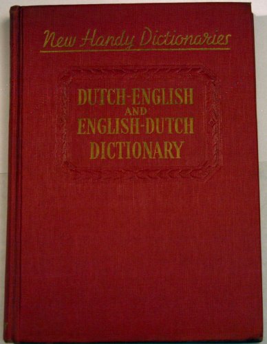 Handy Dictionary of the Dutch and English Languages: Self-instructor ...