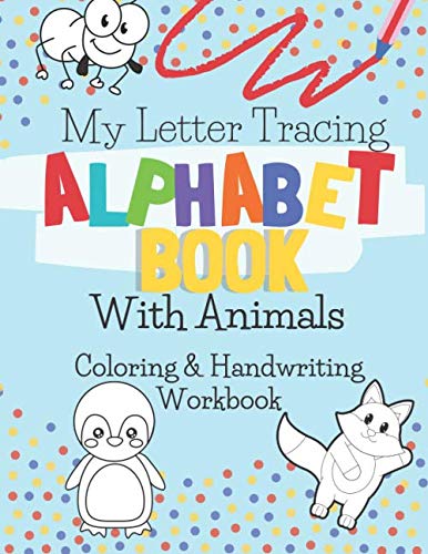 Buy My Letter Tracing Alphabet Book Coloring and Handwriting Workbook ...