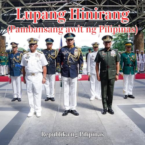 Amazon MusicでRepublika ng PilipinasのLupang Hinirang (Pambansang awit ng ...