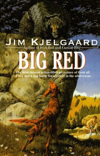 Big Red: Kjelgaard, Jim: 9780812419597: Amazon.com: Books