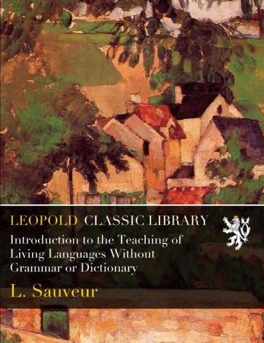 Amazon.com: Introduction to the Teaching of Living Languages Without ...