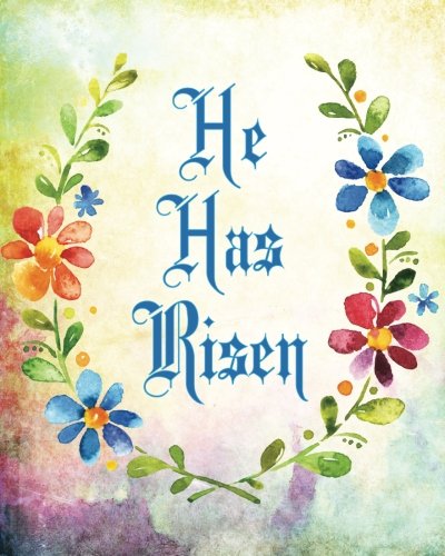 Amazon.com: He Has Risen: - Religious Journal for Bible Journaling ...