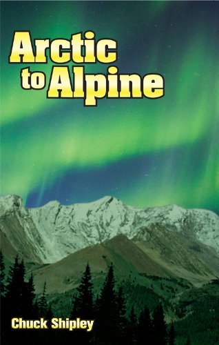 Arctic to Alpine eBook : Shipley, Chuck: Amazon.ca: Kindle Store