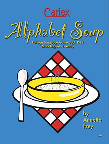 Alphabet Soup Foreign Language Game Book: Annette Frey: 9780978594206 ...