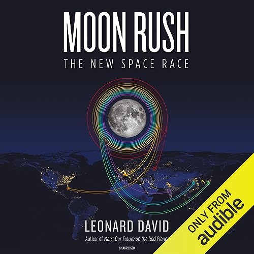 Amazon.com: Moon Rush: The New Space Race (Audible Audio Edition ...