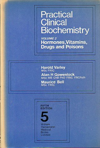Practical clinical biochemistry: Varley, Harold: 9780433338031: Amazon ...