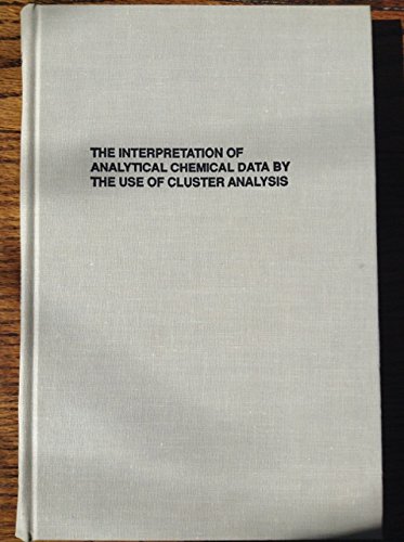 Buy The Interpretation of Analytical Chemical Data by the Use of ...