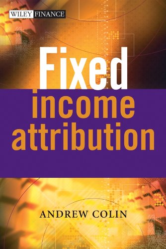 Amazon.com: Fixed Income Attribution (The Wiley Finance Series Book 494 ...