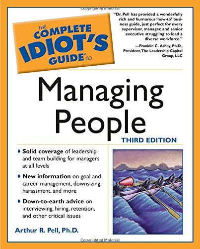 Buy Complete Idiot's Guide to Managing People, 3E (The Complete Idiot's ...