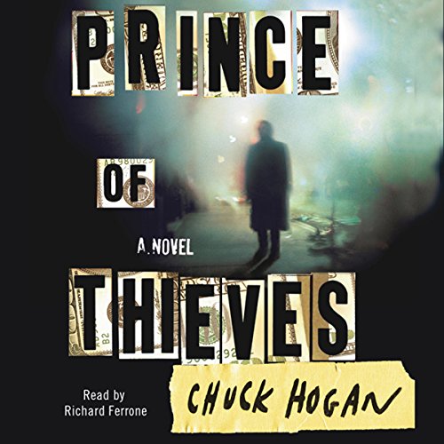 Amazon.com: Prince of Thieves (Audible Audio Edition): Chuck Hogan ...