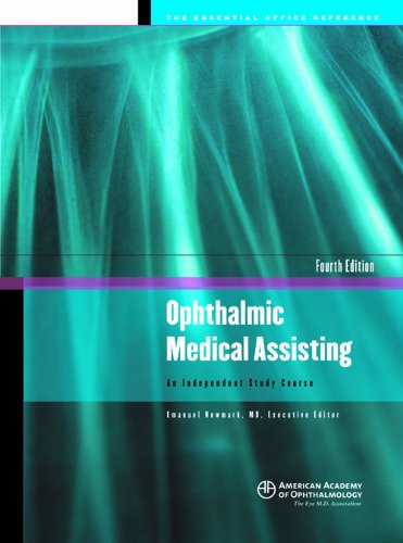 Ophthalmic Medical Assisting: An Independent Study Course: 9781560555971: Medicine & Health ...