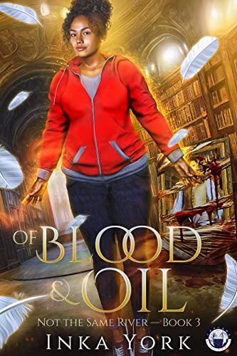 Amazon.com: Of Blood & Oil (Not the Same River Book 3) eBook : York ...