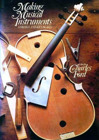 Buy Making Musical Instruments: Strings and Keyboard Book Online at Low ...
