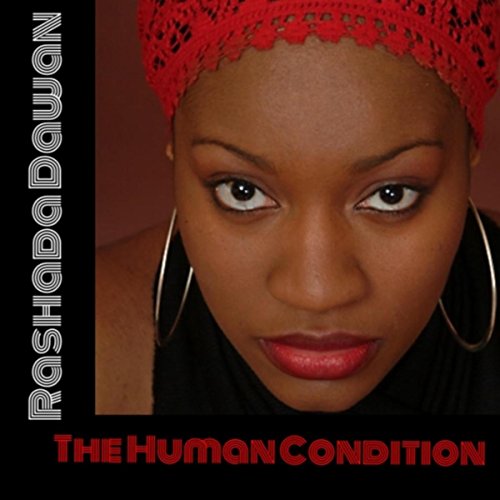Amazon.com: The Human Condition : Rashada Dawan: Digital Music