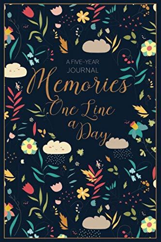 Memories: One Line a Day - A Five-Year Journal: Beautiful Mindfulness ...