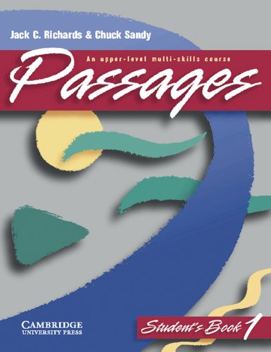 Passages, Student's Book: Richards, Jack C., Chuck, Sandy ...