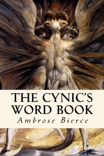 The Cynic's Word Book: Bierce, Ambrose, Anderson, Taylor: 9781717013712 ...