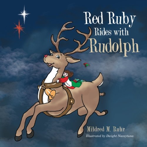 Red Ruby Rides with Rudolph: Ruhr, Mildred M.: 9781514410523: Amazon ...