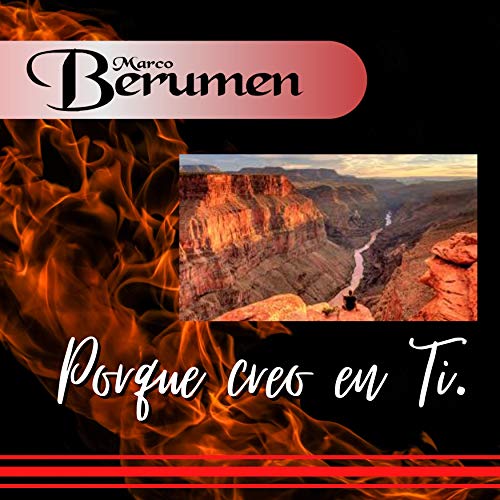 Amazon.com: Porque Creo En Ti : Marco Berumen: Digital Music
