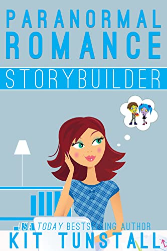 Paranormal Romance Novel Storybuilder: A Guide For Writers (TnT Storybuilders) - Kindle edition ...