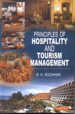 Principles of Hospitality and Tourism Management: Kochhar, B.K ...