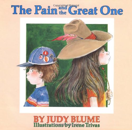 The Pain and the Great One: Blume, Judy, Trivas, Irene: 9780027111002 ...